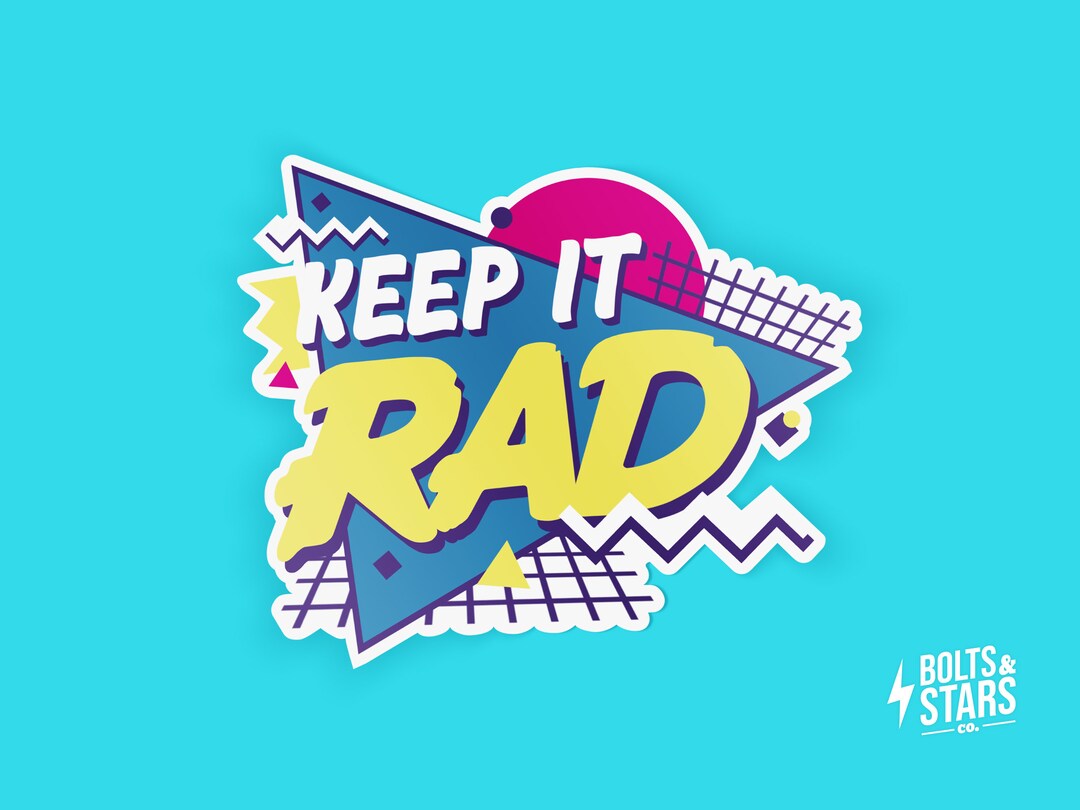 Keep It Rad Sticker 90s Sticker 80s Sticker - Etsy