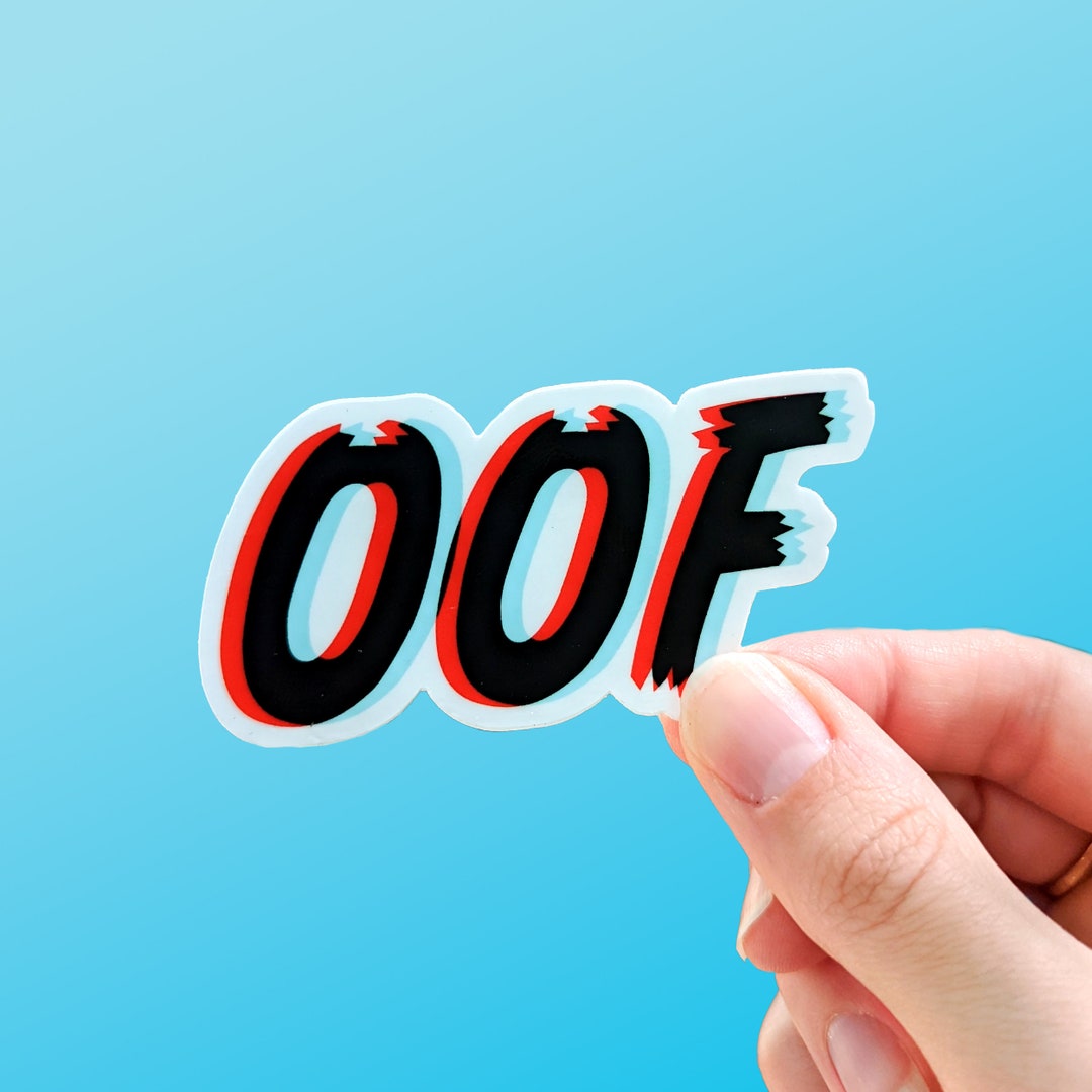 Oof Sticker, Ugh Sticker, Sarcastic, Sassy, and Funny Sticker, Vinyl ...