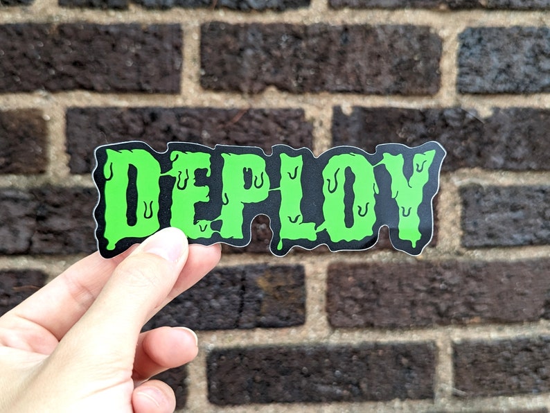 Deploy Sticker: Software Engineer Gift, Waterproof Vinyl Decal - Etsy
