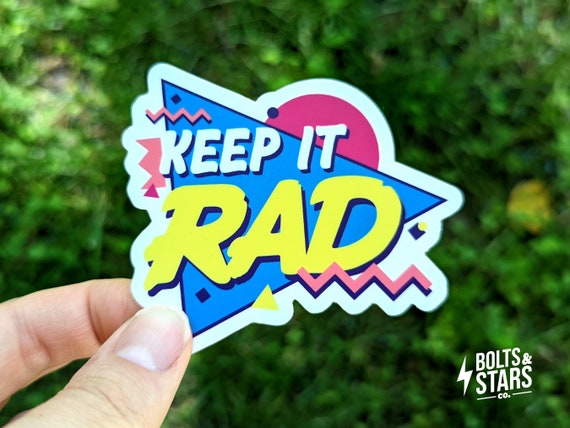 Keep It Rad Sticker 90s Sticker 80s Sticker - Etsy