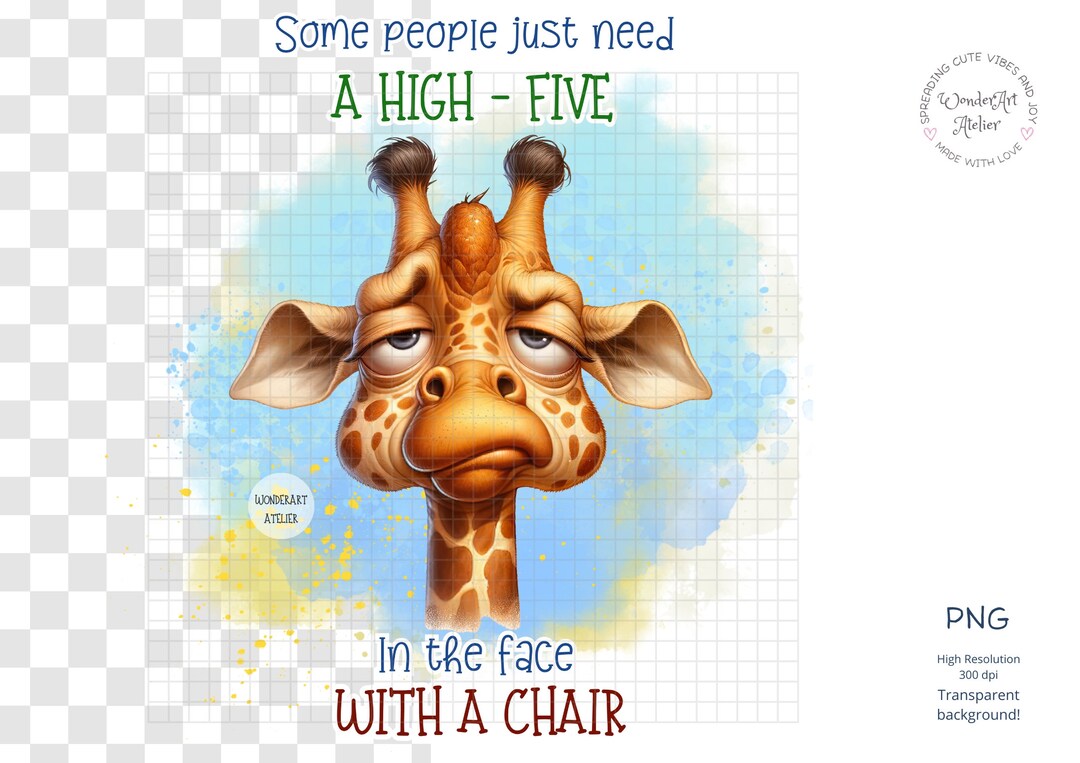 Sarcastic Giraffe Sublimation Design - Funny Quote PNG - Humor, Funny ...