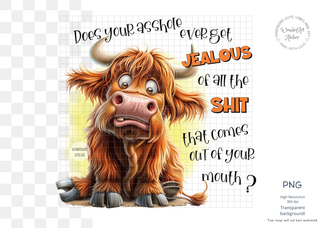 Sarcastic Cow Sublimation Design Png - Funny Highland Cow - Humor, Mug ...