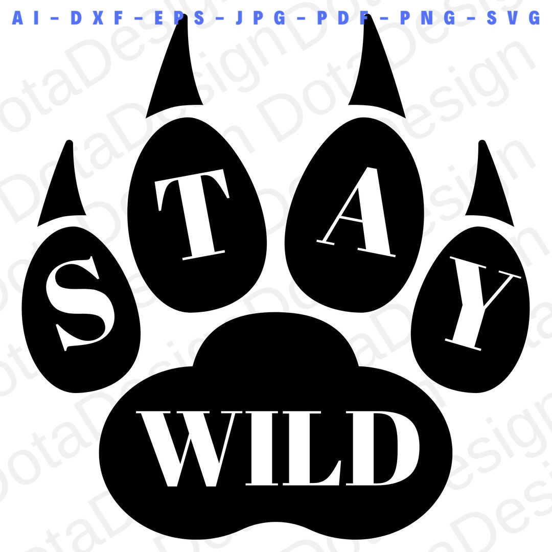 Stay Wild Digital Download, Sublimation Design, Png and Print and Cut ...