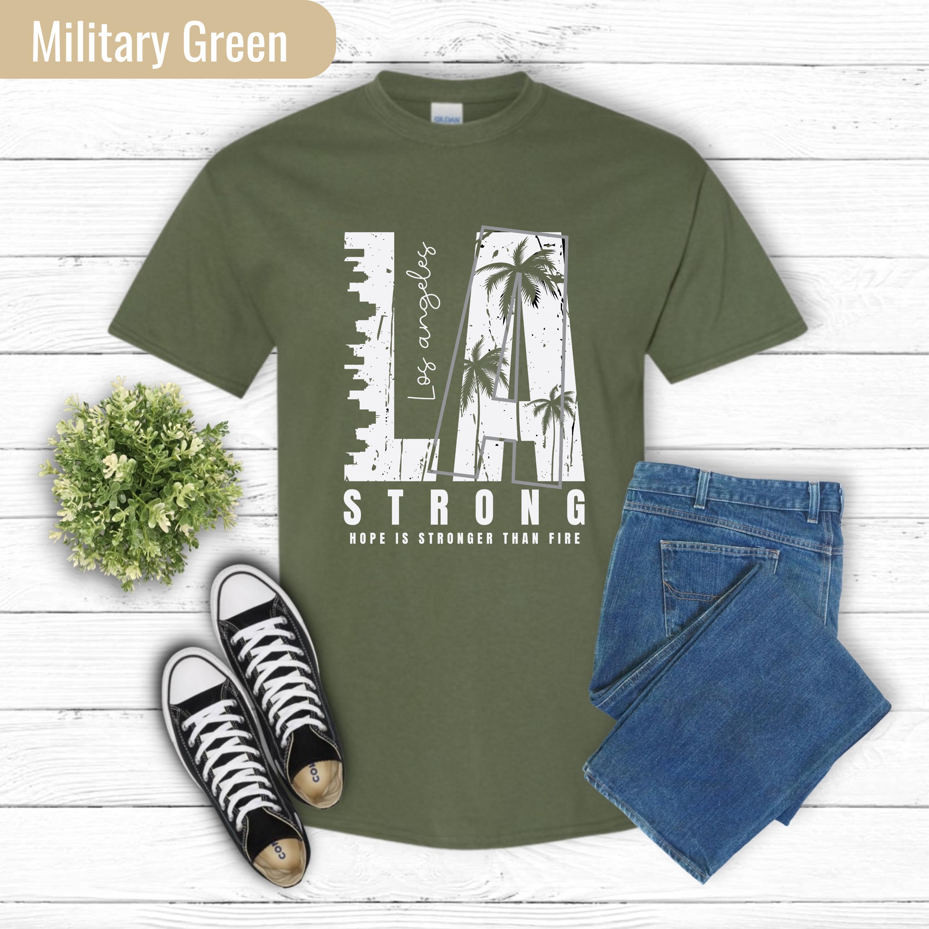 LA Strong Shirt, Los Angeles Strong Shirt, La Fire Tshirt LA Support Fire Shirt, Los Angeles ...