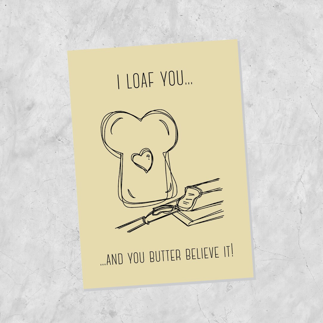 I Loaf You Printable Card | Anniversary Card | Valentine's Day Card ...