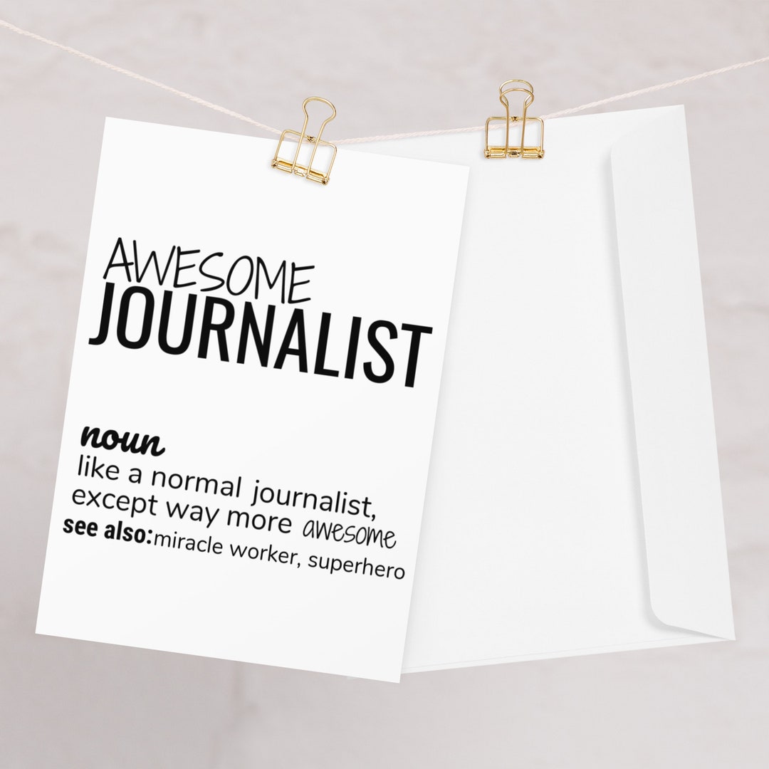 Funny Journalist Card, Awesome Journalist Definition Greeting Card ...