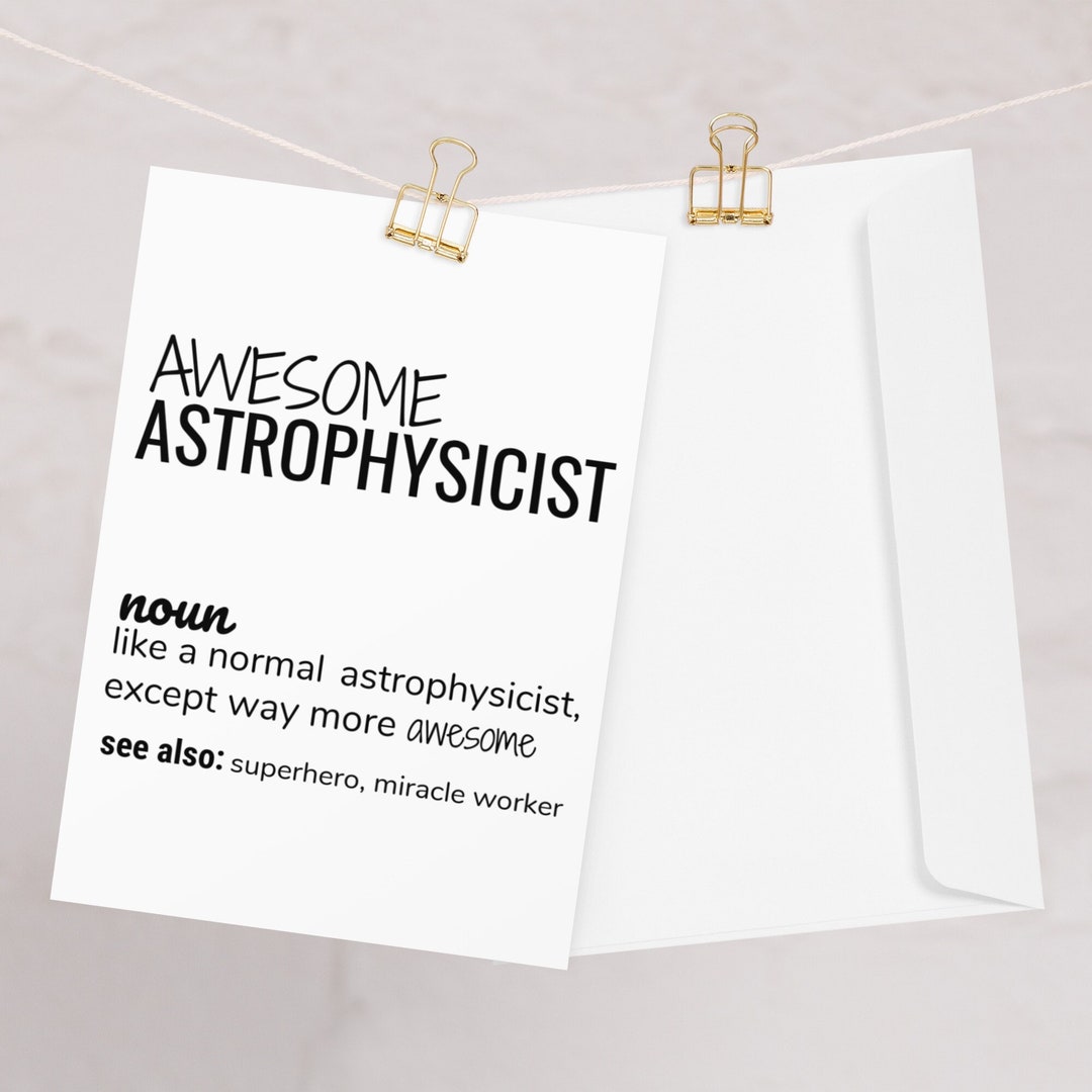 Awesome Astrophysicist Definition Greeting Card, Funny Astrophysicist ...