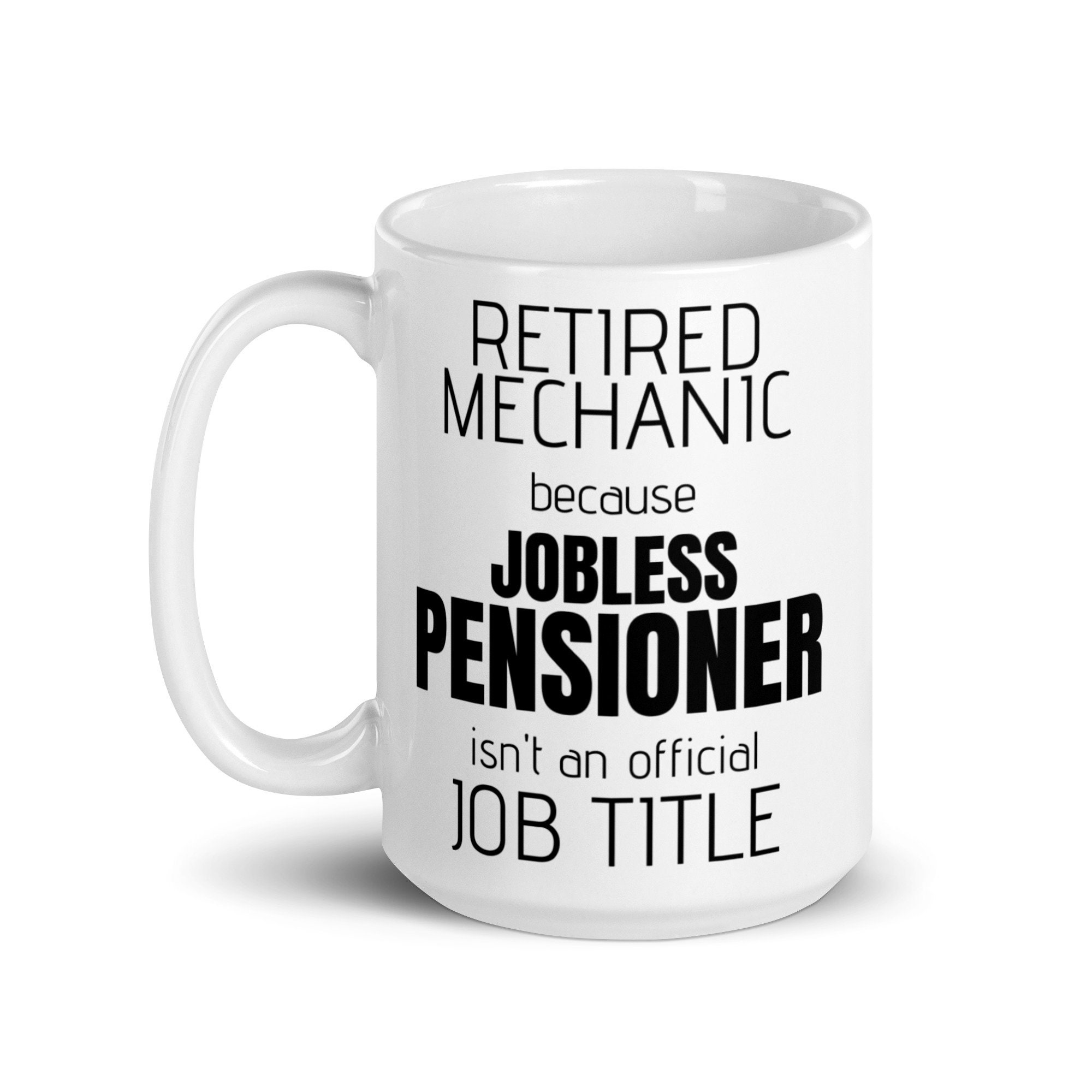 Mechanic Retirement Gift, Retired Mechanic Coffee Mug, Mechanic ...