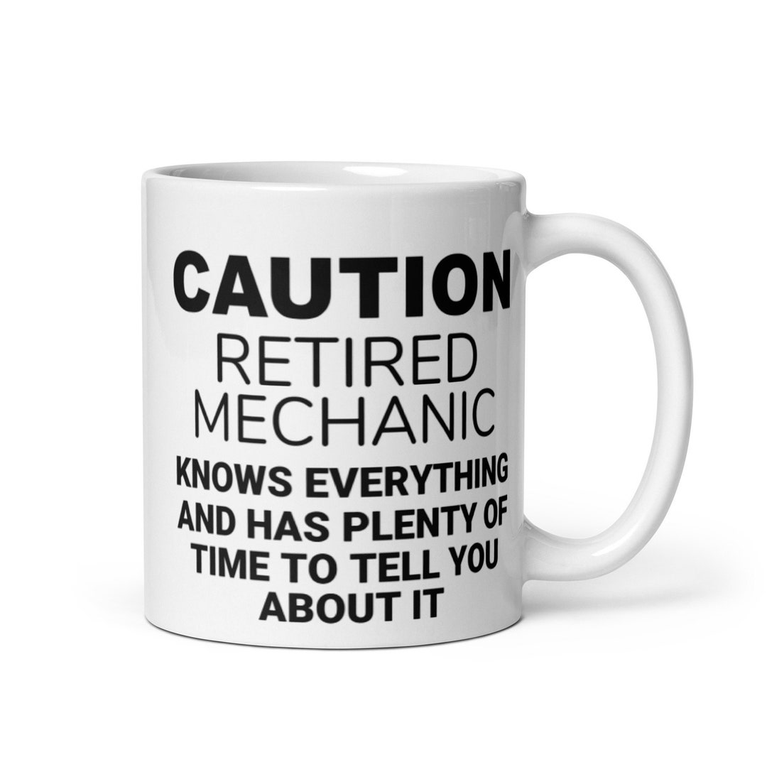 Mechanic Retirement Gift, Retired Mechanic Coffee Mug, Mechanic Gift ...