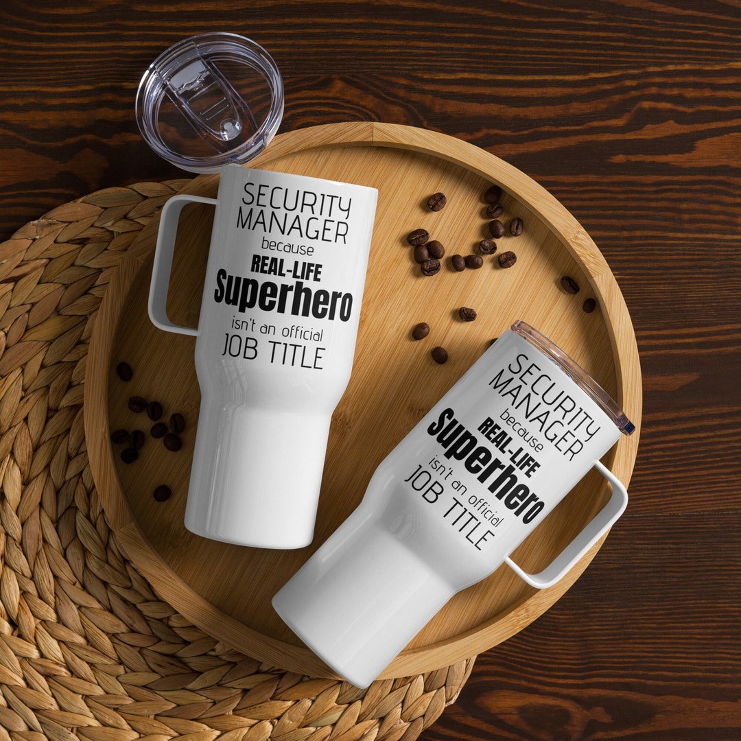 Real-life Superhero Security Manager Travel Mug, Funny Security Manager ...