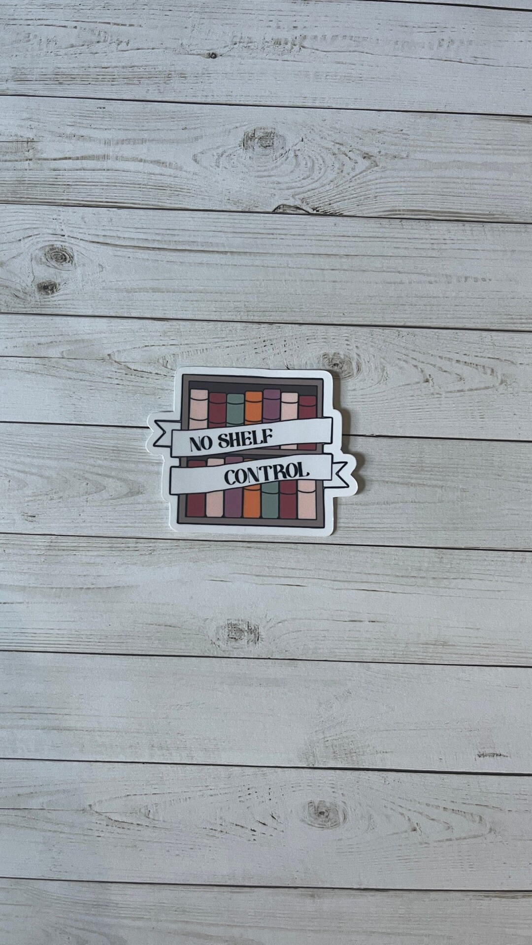 No Shelf Control Vinyl Sticker - Etsy