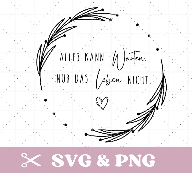 Plotterdatei Spruch mit Rahmen in SVG und PNG, motivierend, spirituell, für Tassen, Kissenbezüge ...