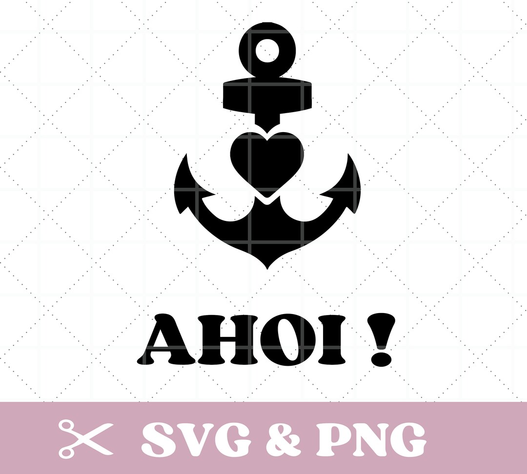 Plotterdatei Maritim, Ahoi mit Anker und Herz, für Sticker, Tassen, Jutebeutel, Wandbild, Wand ...