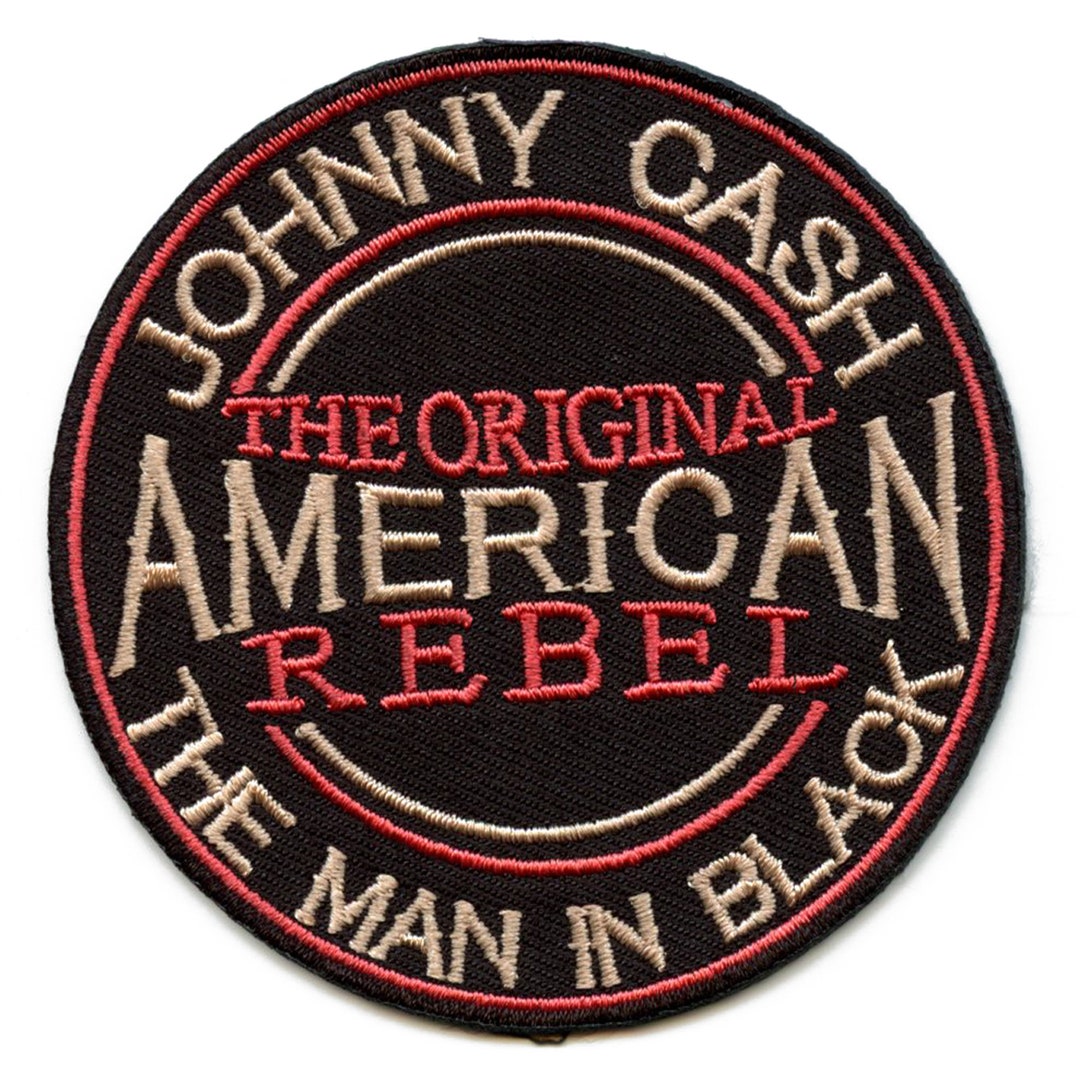 Johnny Cash American Rebel Patch Country Icon Legend Embroidered Iron ...