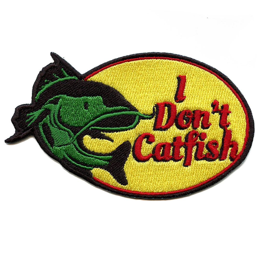 I Don't Catfish Patch Fishing Lake Photoshop Embroidered Iron on AC1 - Etsy