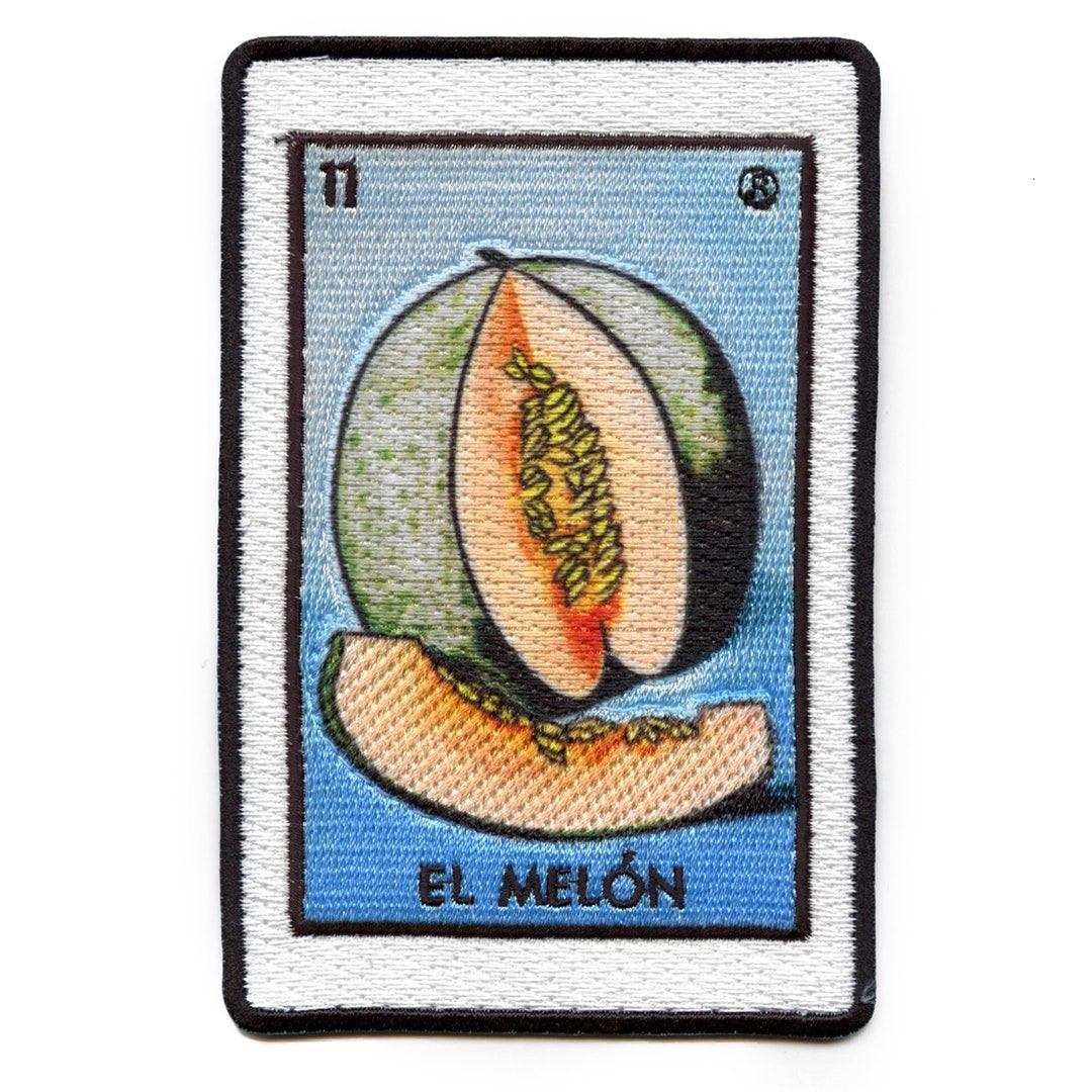 El Melon 11 Patch Mexican Loteria Card Sublimated Embroidery Iron on ...