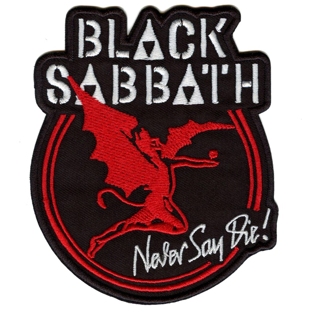 Black Sabbath Music Patch Archangel Never Say Die Embroidered Iron on ...