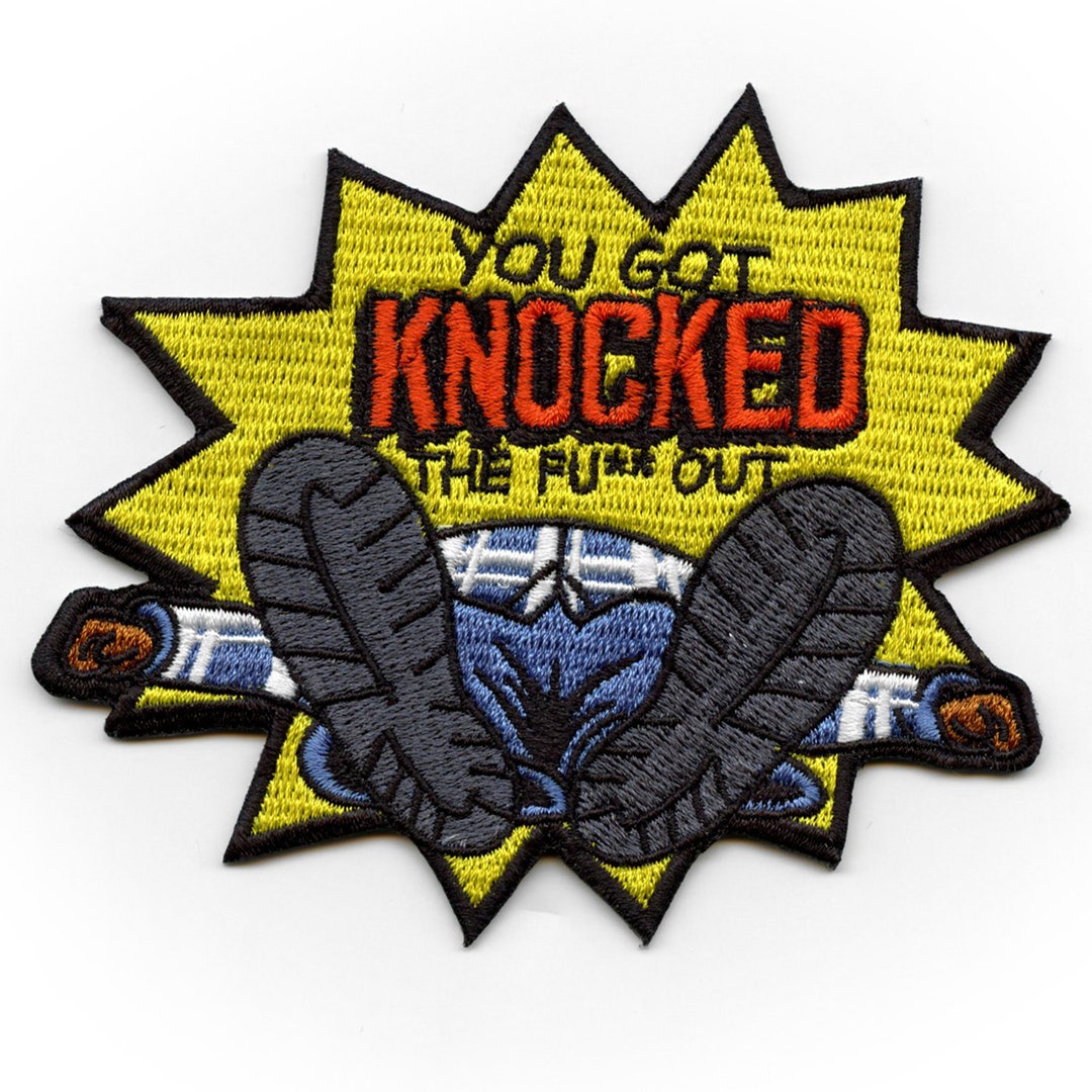 You Got Knocked the Fu** Out Patch Cartoon Friday Meme Embroidered Iron ...
