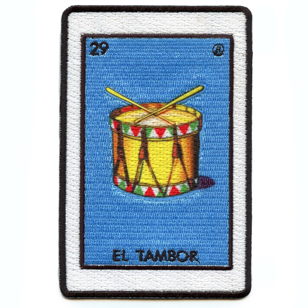 El Tambor 29 Patch Mexican Loteria Card Sublimated Embroidery Iron on ...