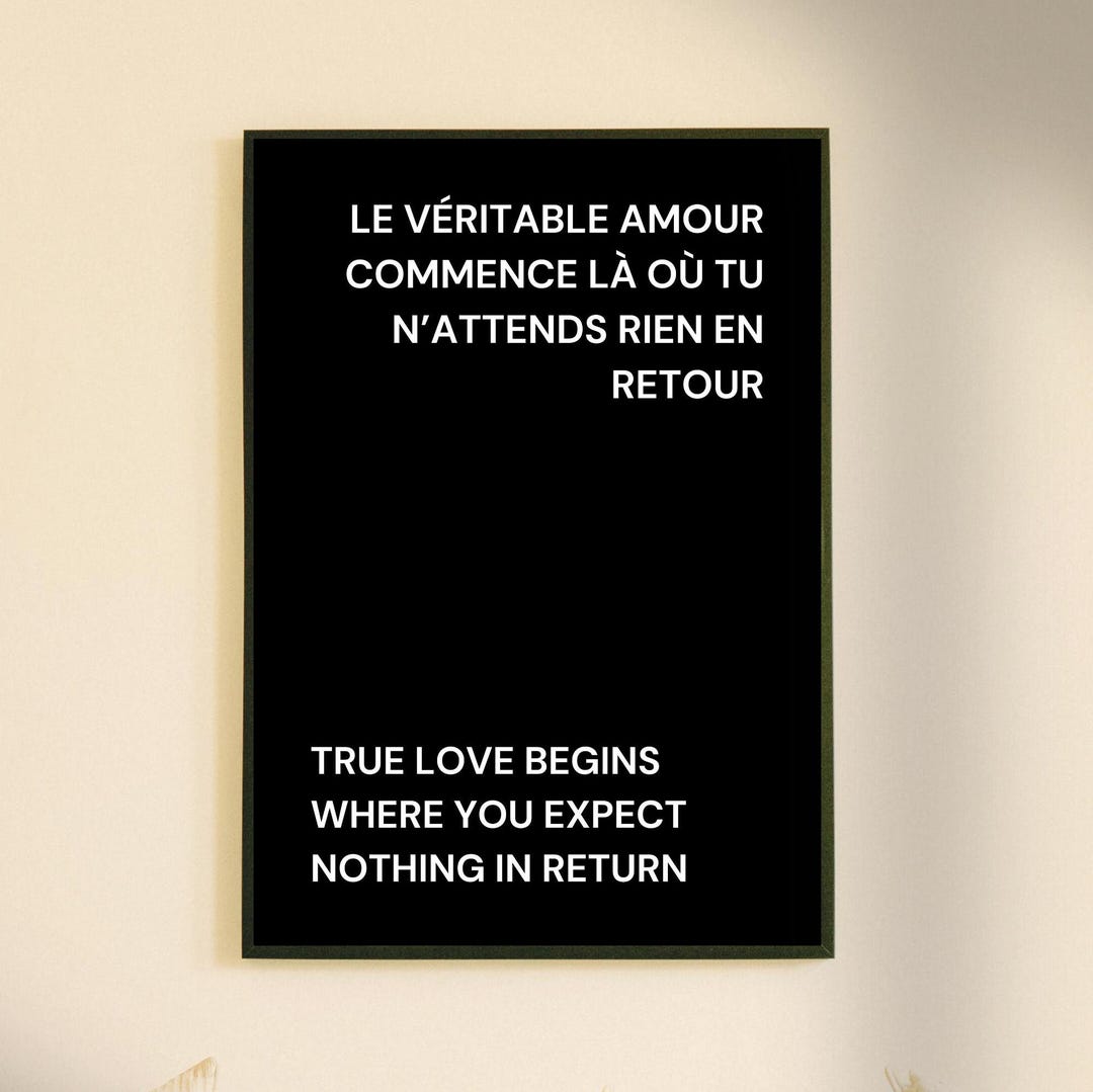 French Quote 'true Love Begins Where You Expect Nothing in Return' Art ...