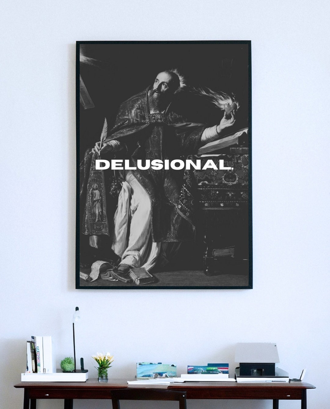 Saint Augustine 'delusional' - Art Print. Motivational Art ...