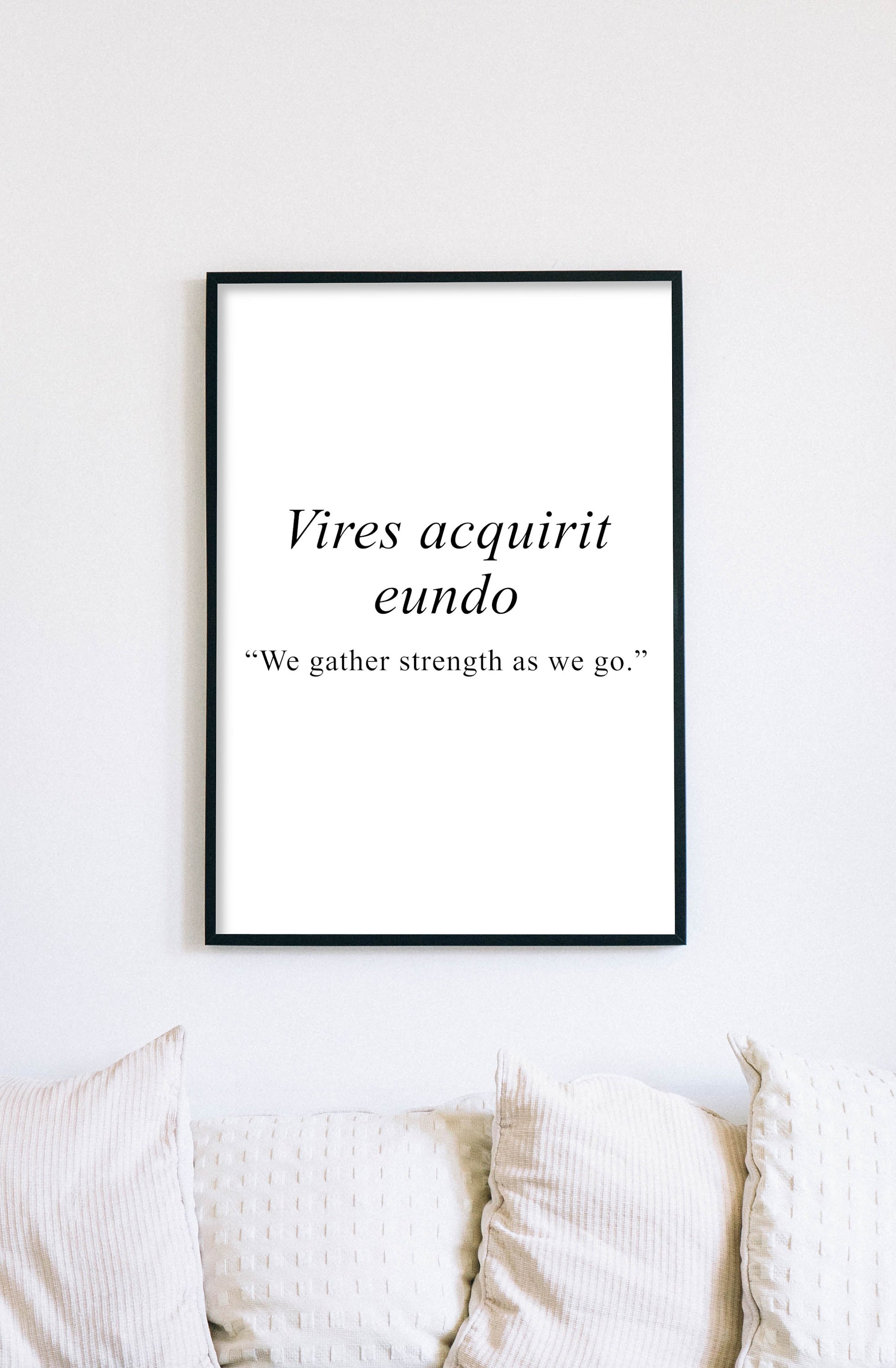 Latin Quote 'vires Acquirit Eundo' - 'we Gather Strength as We Go.' Art Print. Ancient Poster ...