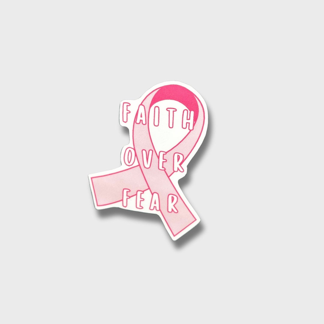 Faith Over Fear Breast Cancer Awareness Sticker - Etsy