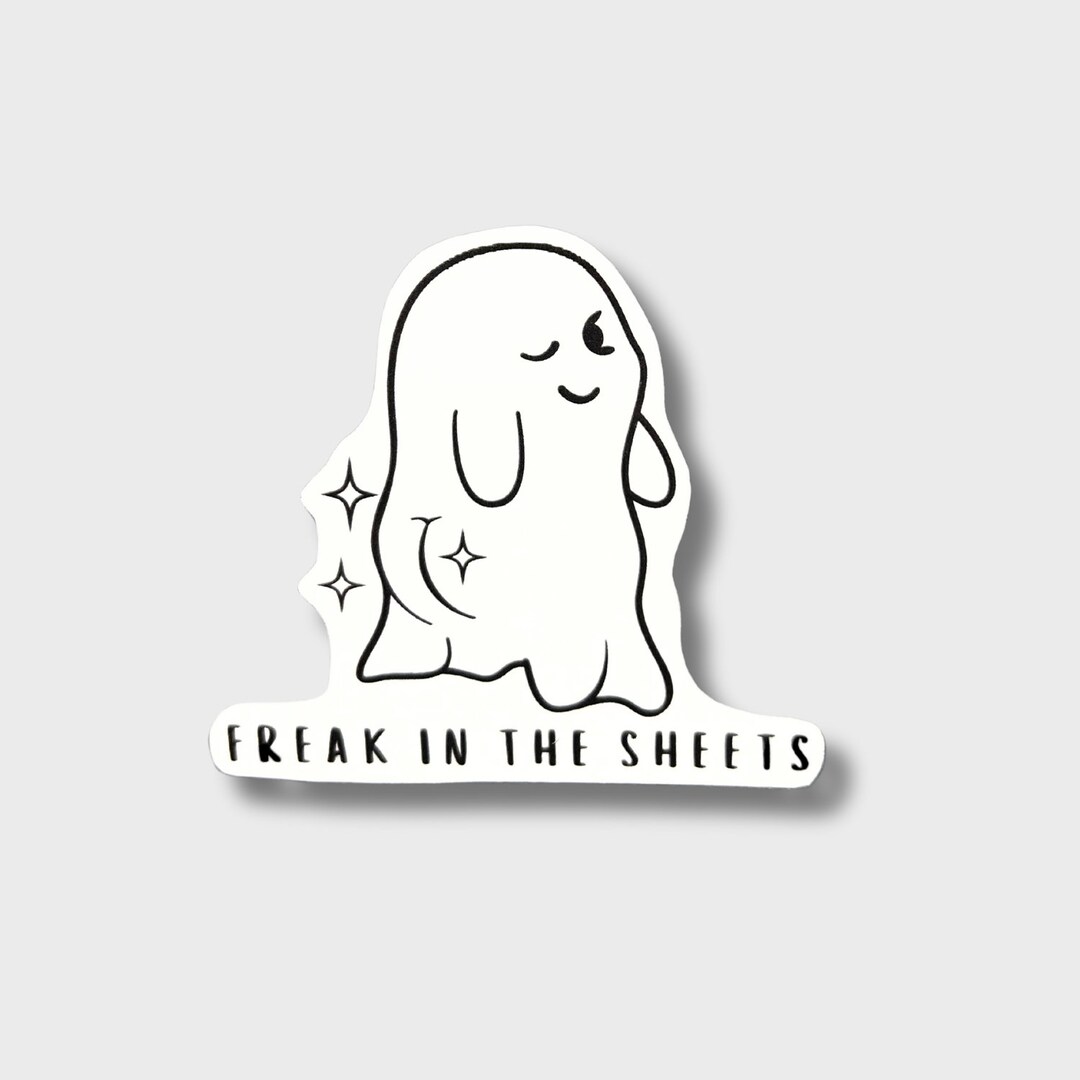 Freak in the Sheets Sticker - Etsy