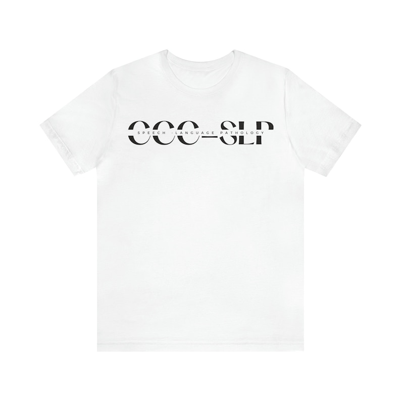 CCC Shirt, Slp Shirt, Slp Tee, CCC-SLP Shirt, Speech Shirt, Speech ...