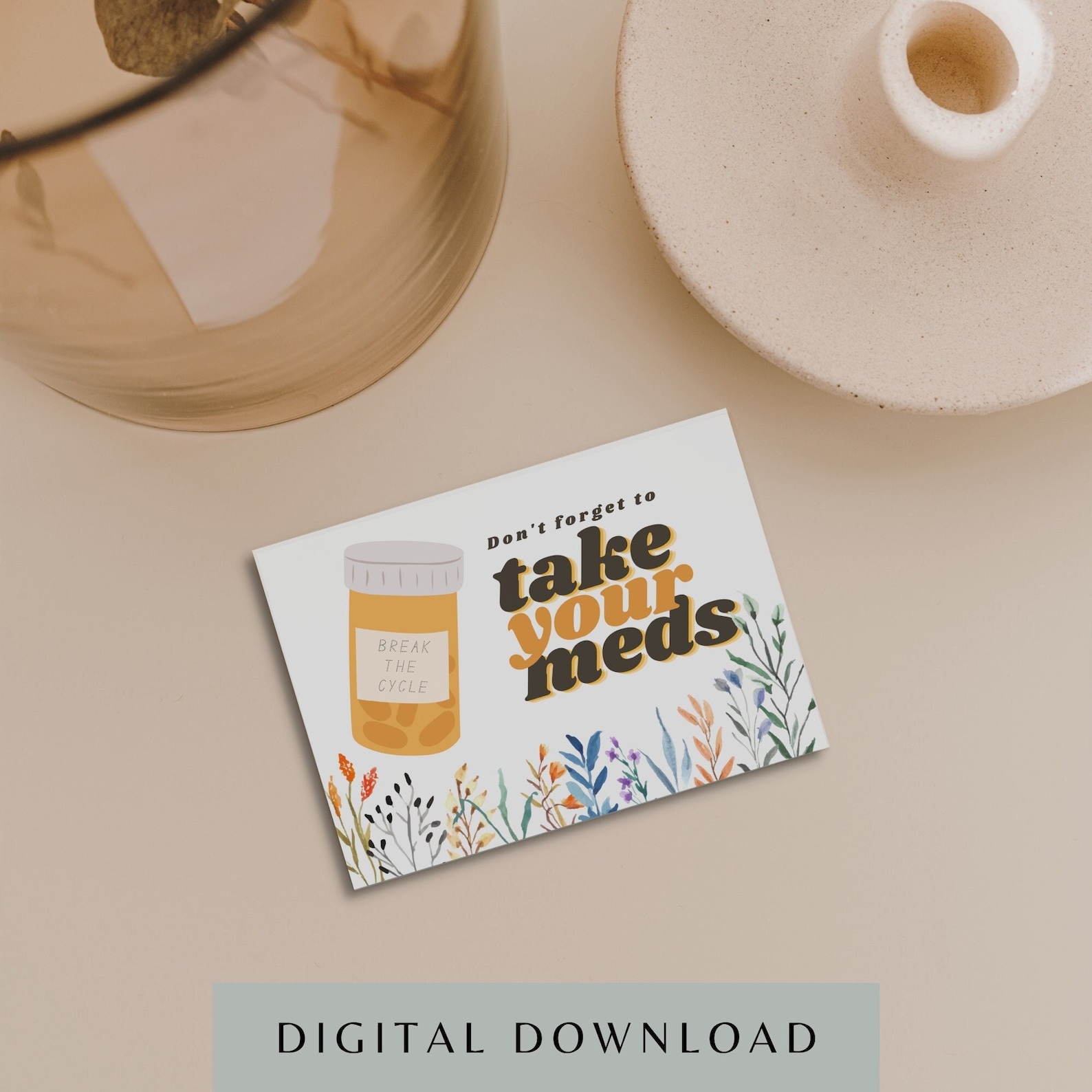 Medication Reminder Art Print - DIGITAL DOWNLOAD - 3 Sizes - "don't ...