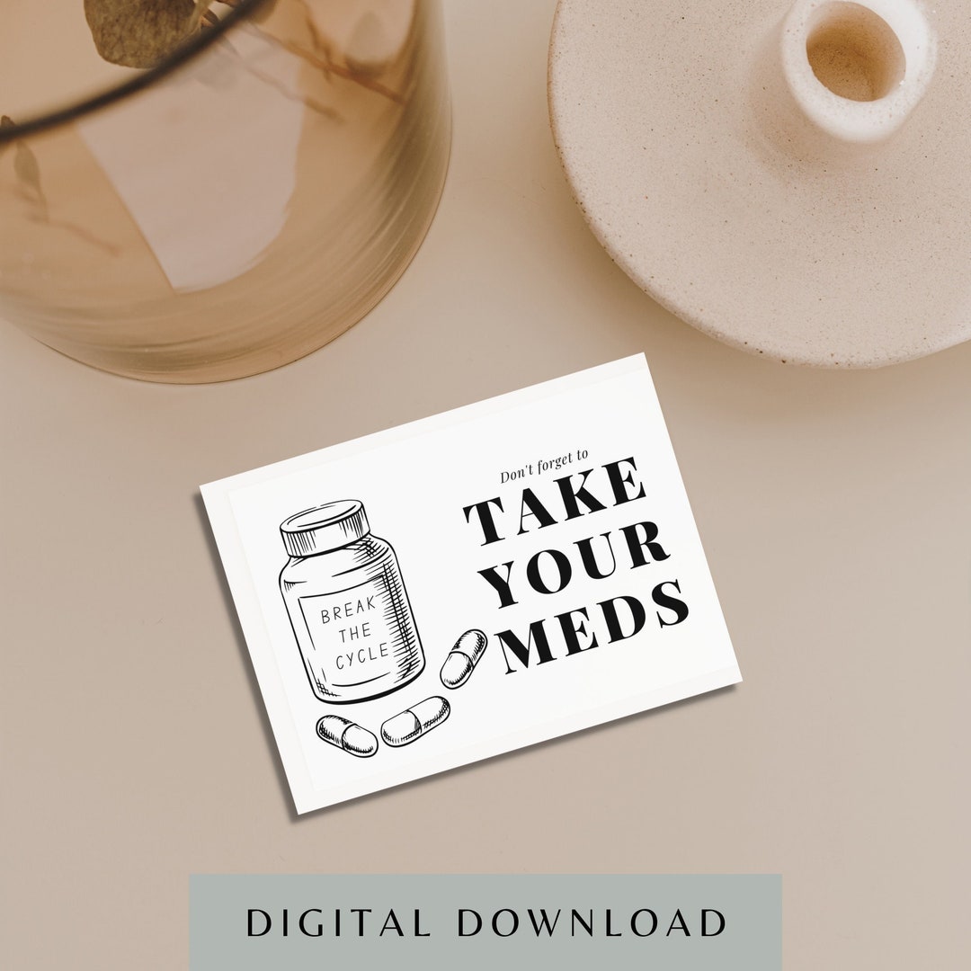 Medication Reminder Art Print - DIGITAL DOWNLOAD - 3 Sizes - "don't ...