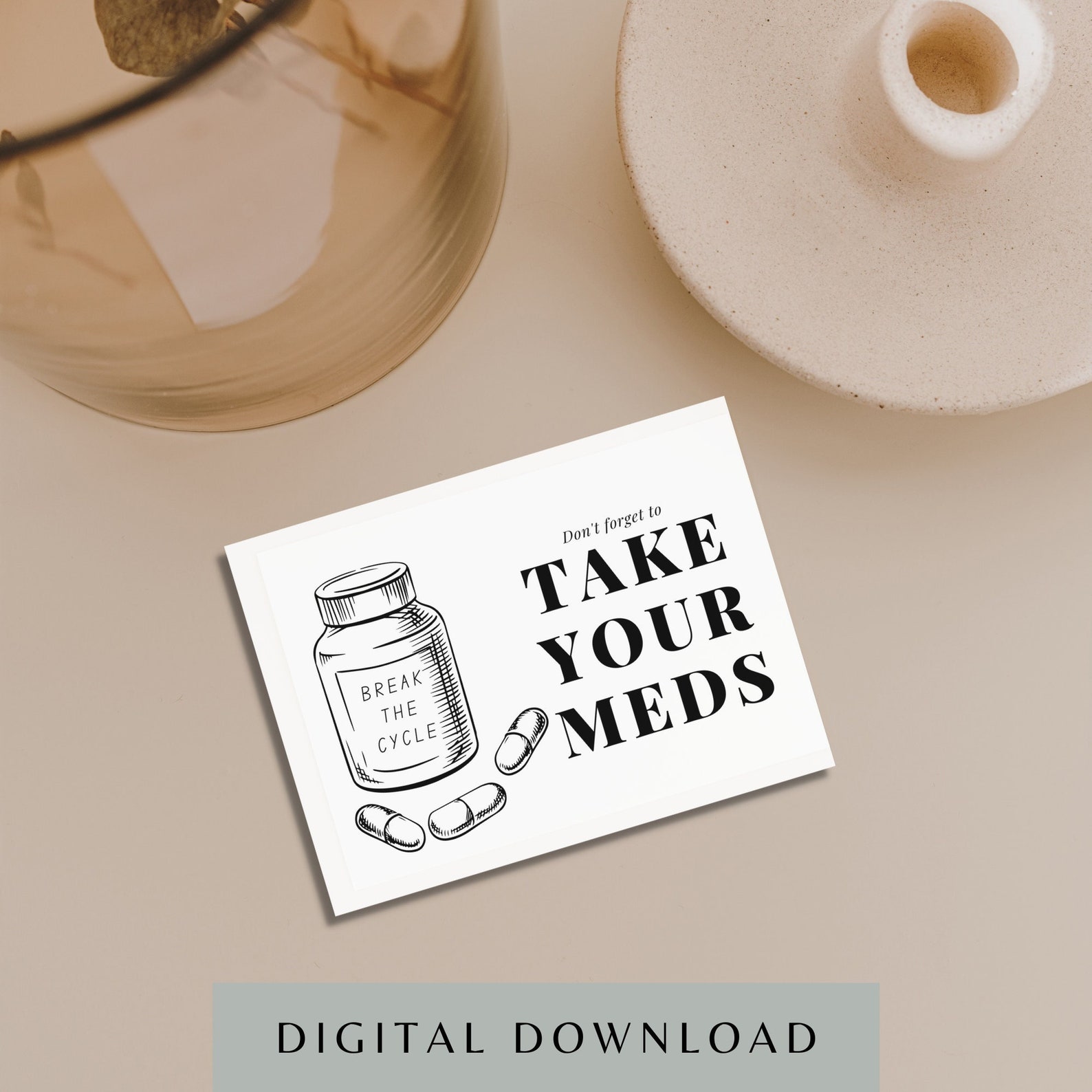 Medication Reminder Art Print - DIGITAL DOWNLOAD - 3 Sizes - "don't ...