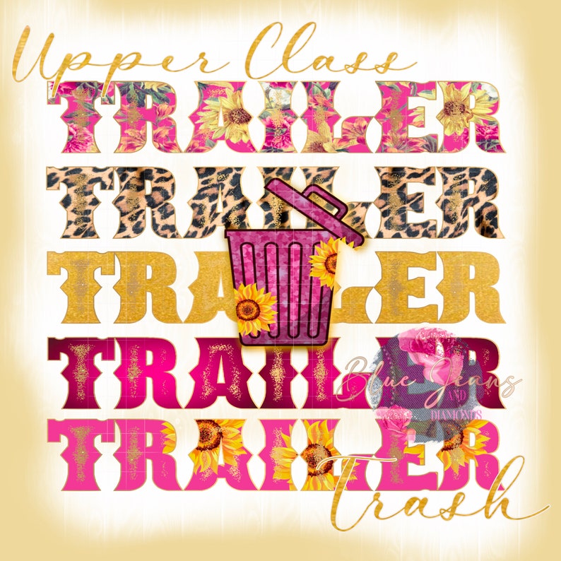 Upper Class Trailer Trash Png Country Western Png Cowgirl - Etsy