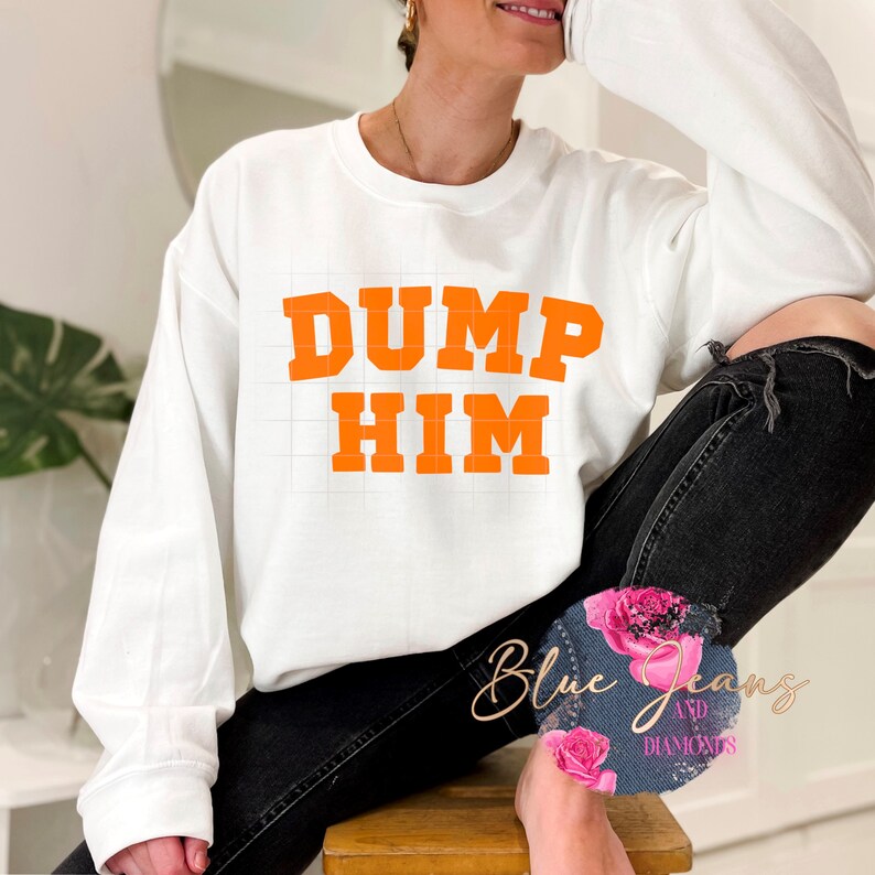 DUMP HIM PNG-Y2K Sublimation Digital Design Download-90's Nostalgia Png, Fall Png, Retro Png ...