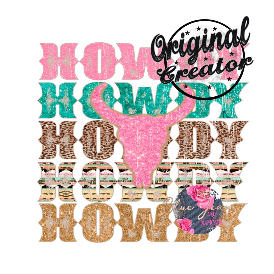 HOWDY HOWDY PNG, Howdy Png for Sublimation, Glitter Bull Skull Png ...
