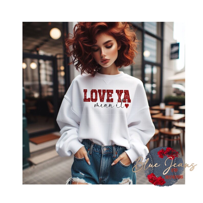 Love Ya Mean It Glitter Varsity: Valentine's Day PNG (digital Download ...