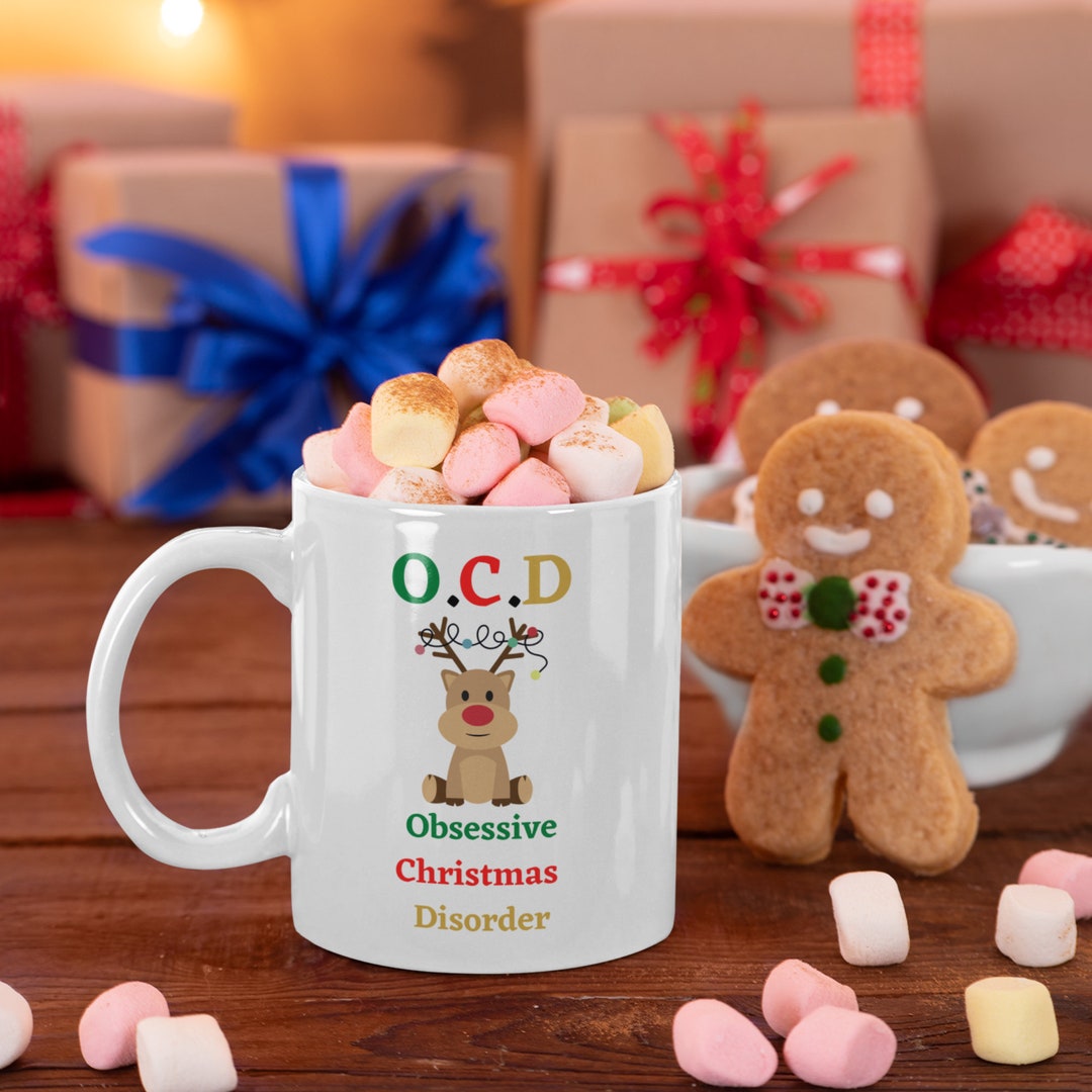 OCD Christmas Mug – Funny Obsessive Christmas Disorder Coffee Cup ...