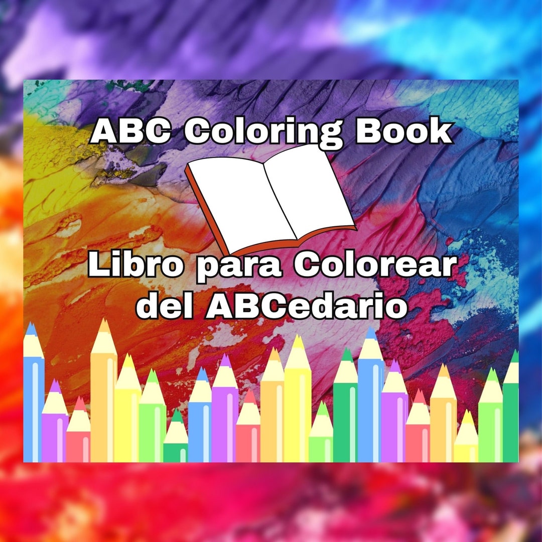Printable Coloring Pages | ABC Coloring Book - Libro De Colorear Del ...