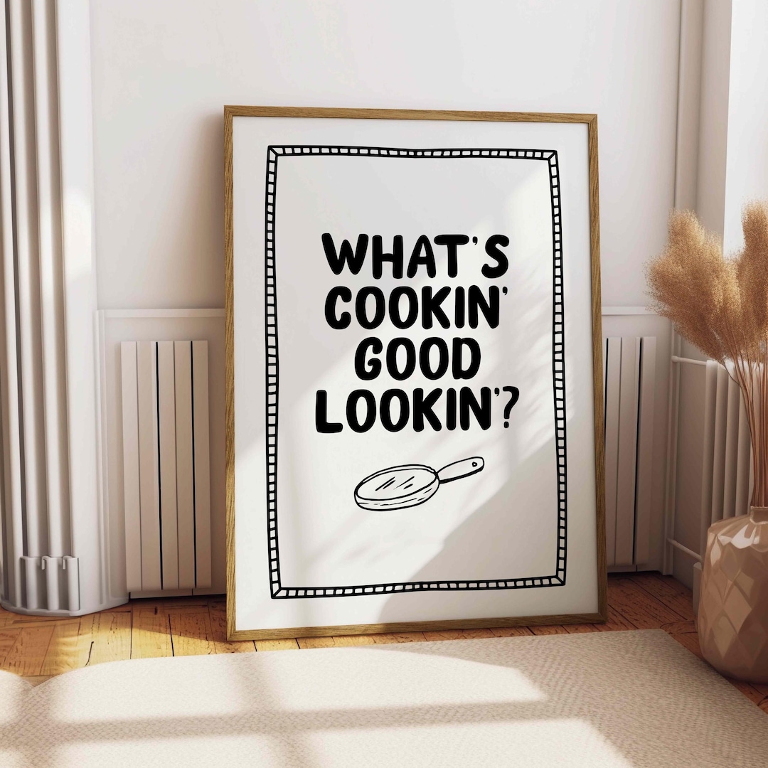 What's Cookin' Good Lookin' Aesthetic Kitchen Decor Cute Cooking Art ...
