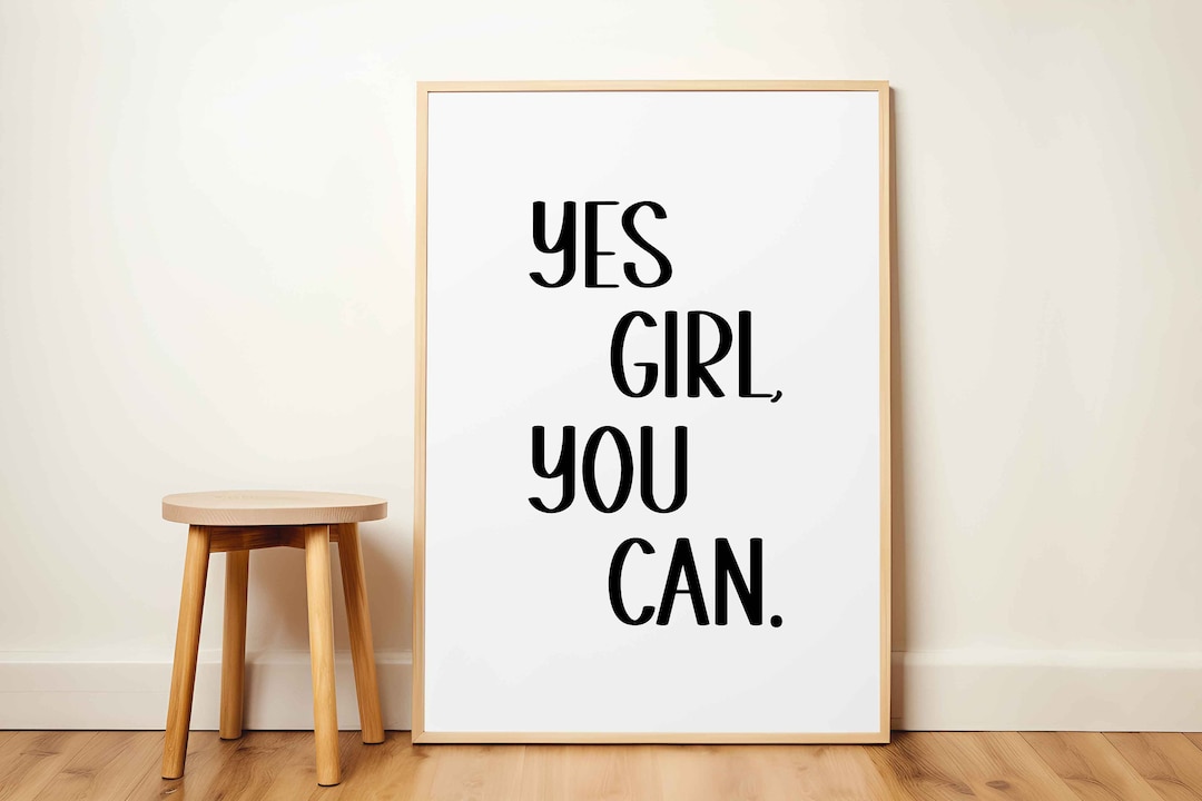 Yes Girl You Can, Printable Wall Art, Digital Print, Digital Art ...