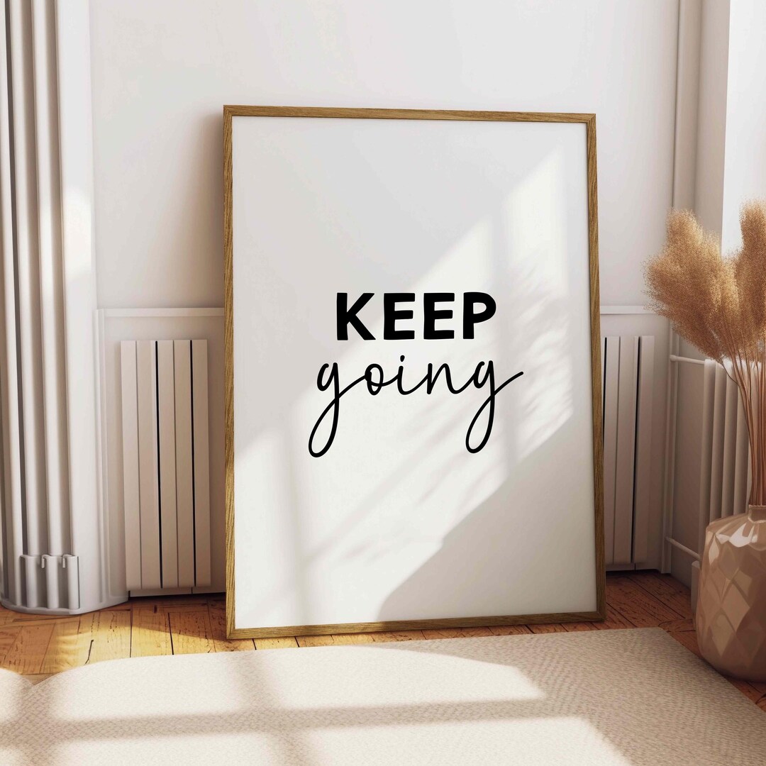 Keep Going, Daily Affirmation Poster, Growth Mindset Poster, Self Care ...