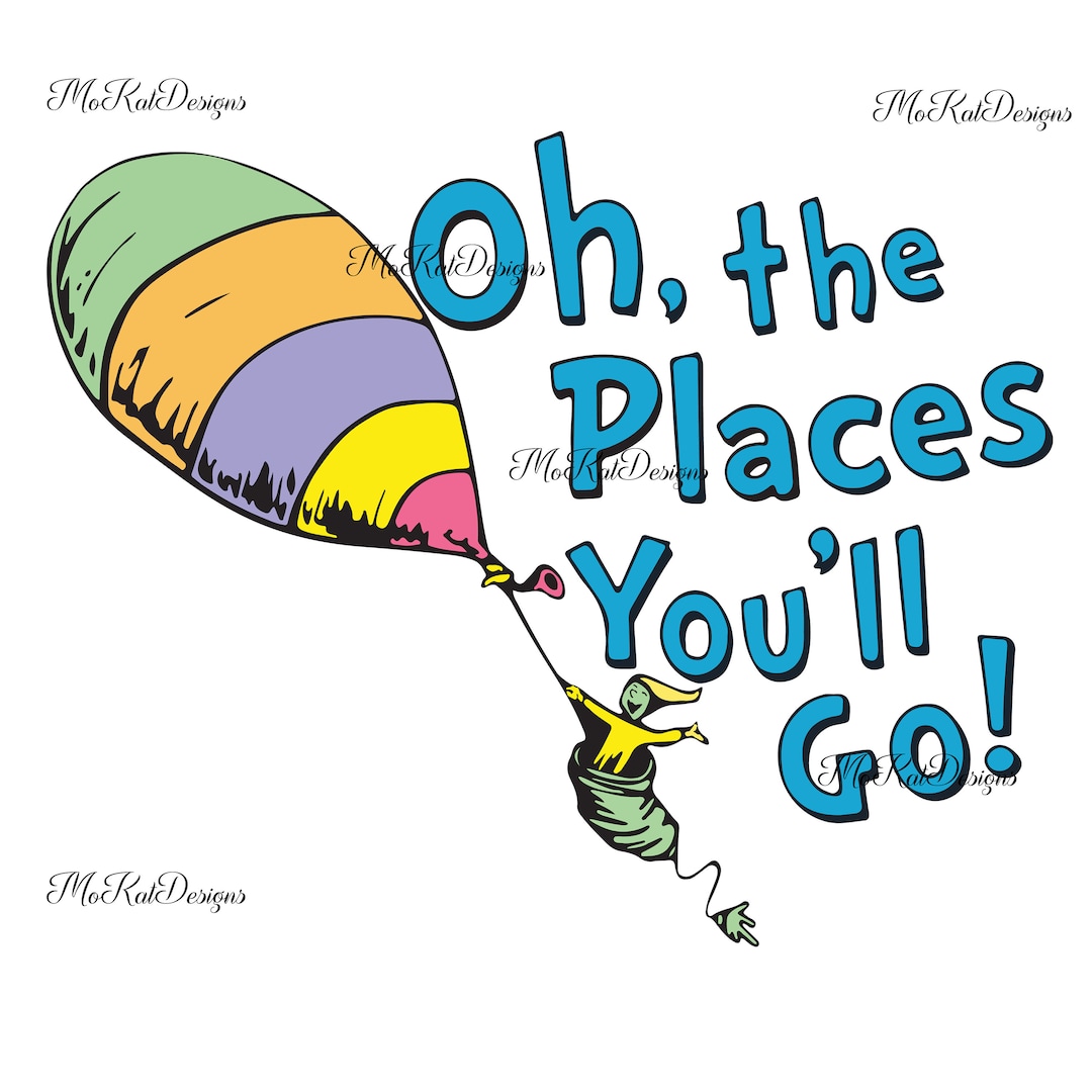 Oh the Places You Will Go SVG, PNG Cutfile - Etsy