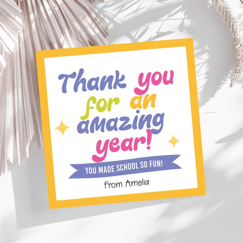 Thank You for an Amazing Year Gift Tag Last Day of School Gift Tag for ...