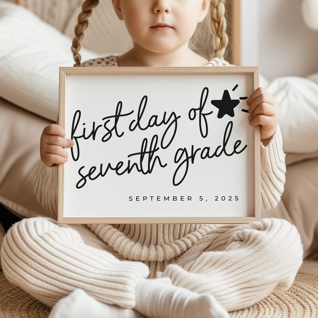 First Day of 7th Grade Sign Minimalist First Day of Seventh Grade ...