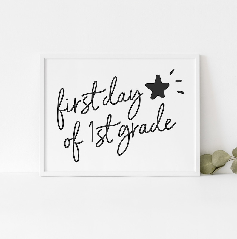 First Day of School Poster First Day of 1st Grade Sign Minimalist First ...