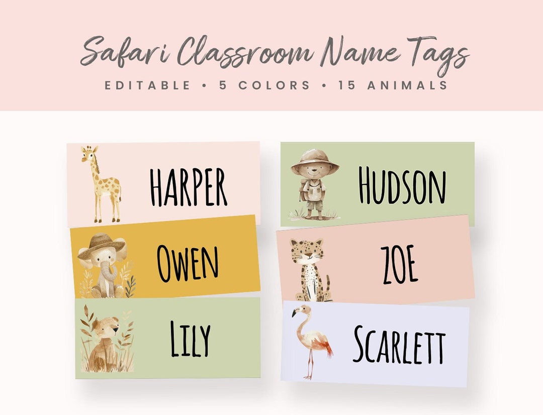 Safari Classroom Name Tags, Editable Elementary School Name Tag ...