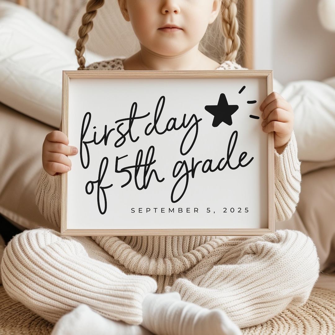 First Day of 5th Grade Sign Minimalist First Day of School Printable ...