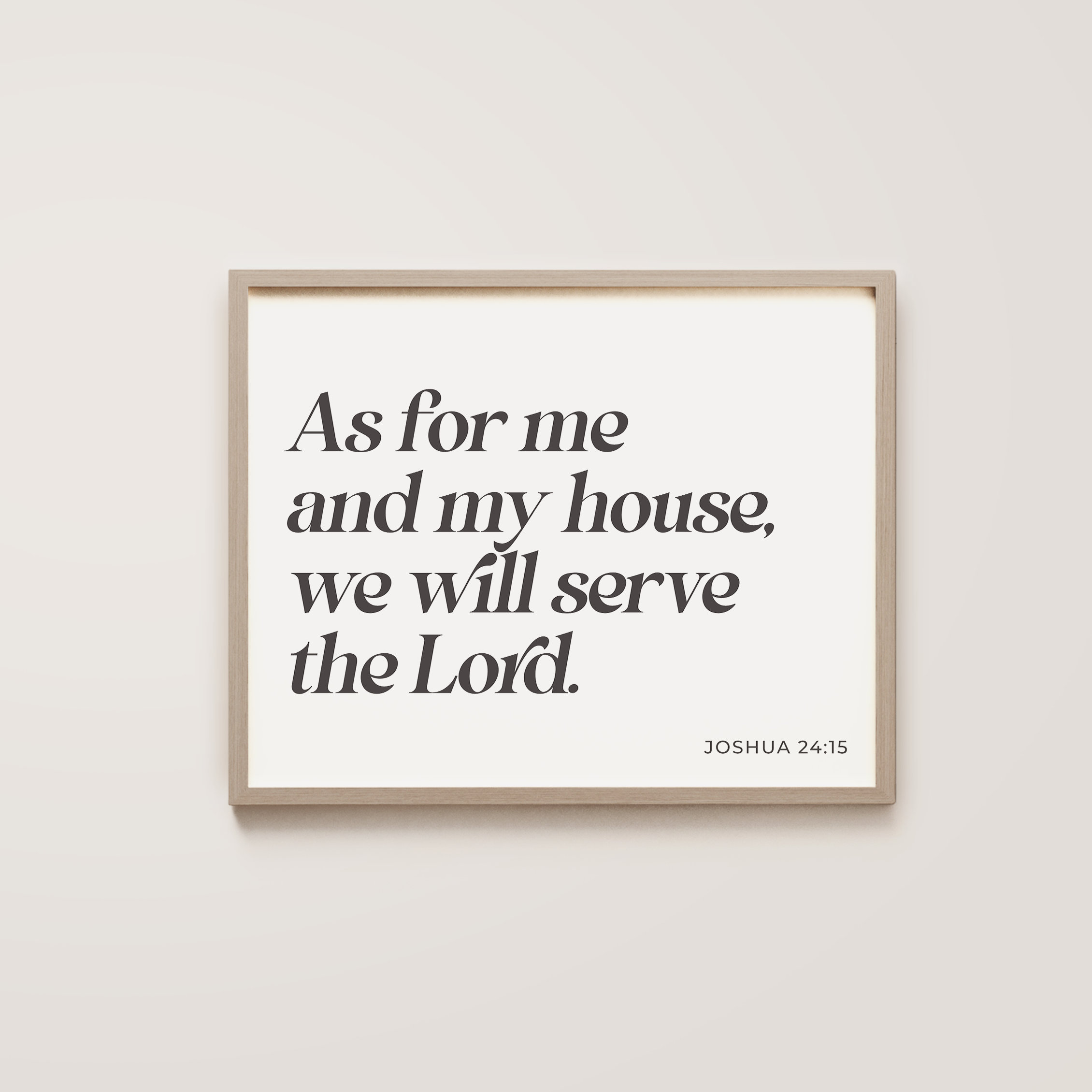 As for Me and My House We Will Serve the Lord, Bible Verse, Scripture ...
