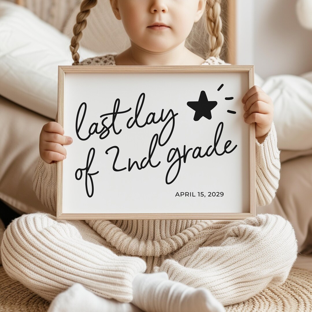 Last Day of 2nd Grade Sign Minimalist Last Day of School Sign Editable ...