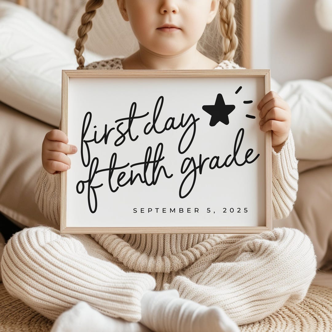 First Day of 10th Grade Sign Minimalist First Day of Tenth Grade ...